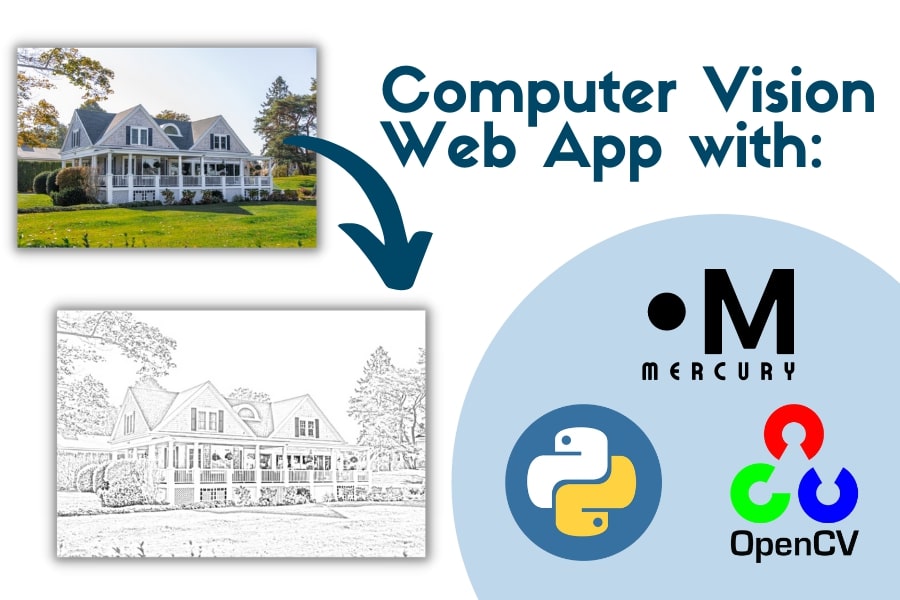 Build Computer Vision Web App With Python OpenCV And Mercury MLJAR