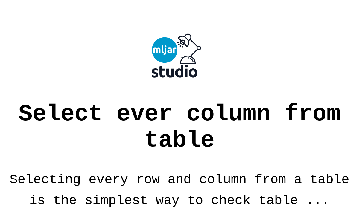 Select Every Column From Table Using Python 5804