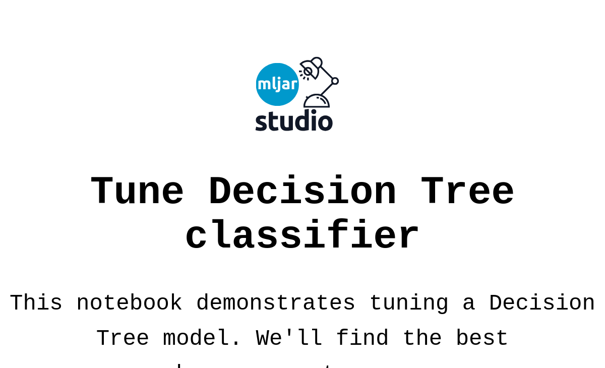Tune Decision Tree classifier Tune Decision Tree classifier
