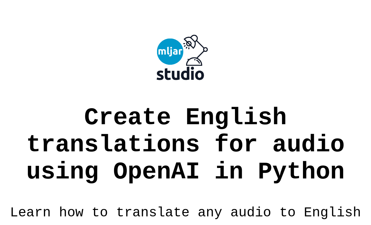 Create English translations for audio using OpenAI in Python