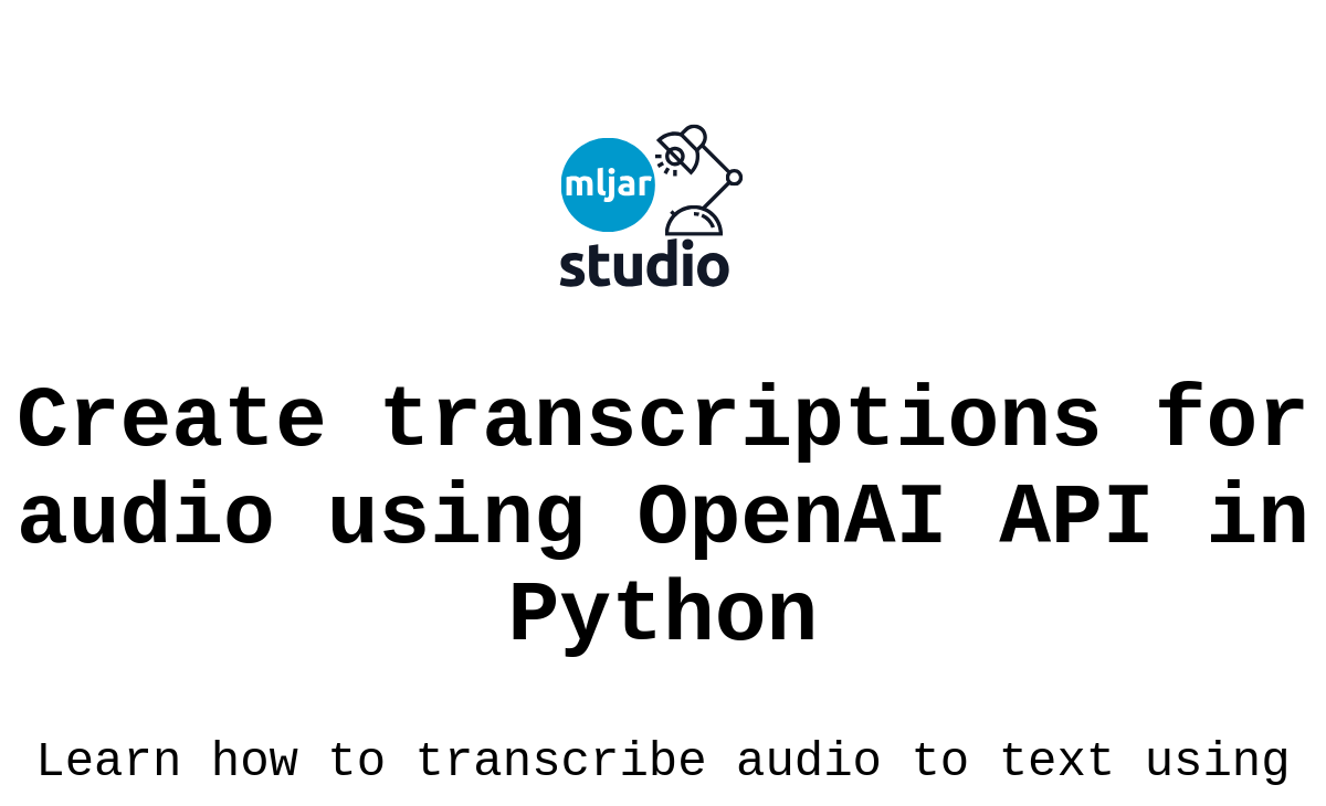 Create Transcriptions For Audio Using Openai Api In Python